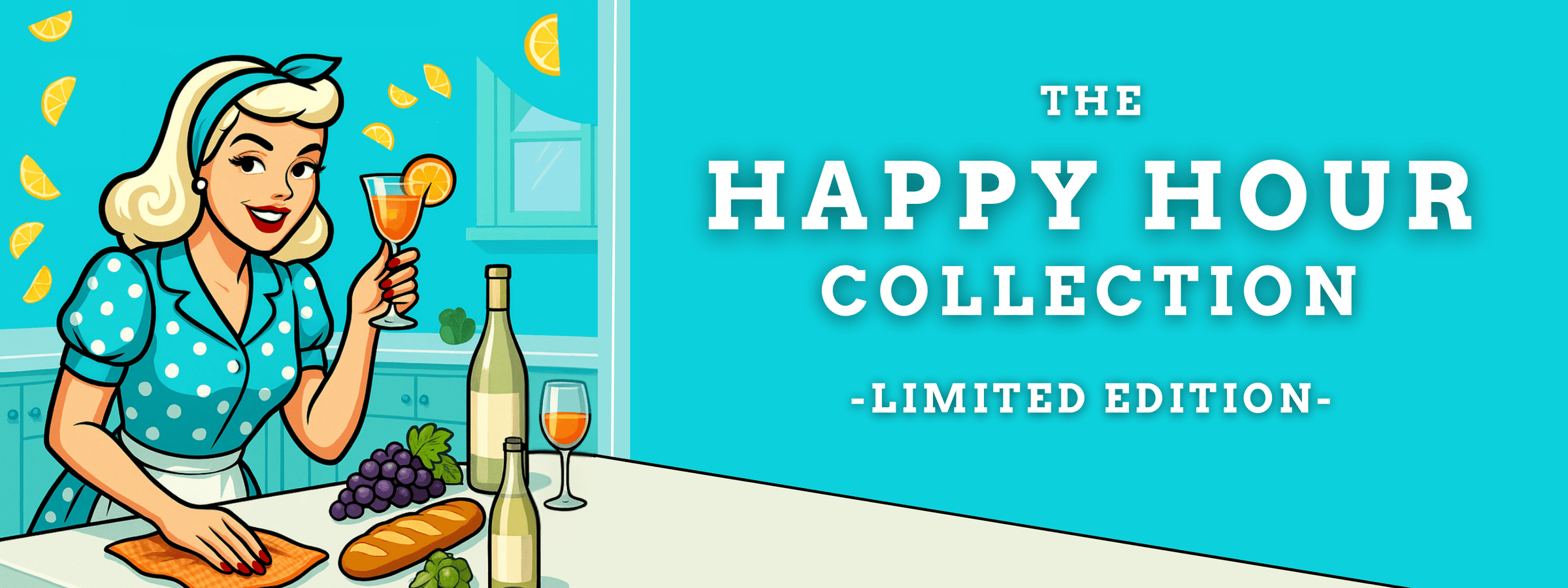 Limited Edition - Happy Hour Collection